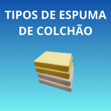 Tipos de espuma de colchão - Dicas de Colchões